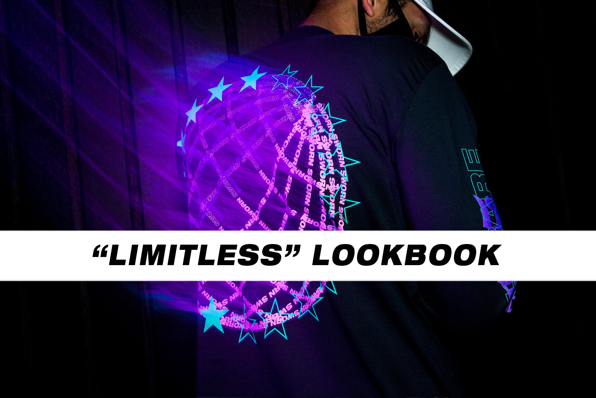 Limitless Capsule Lookbook – Sworn To Us